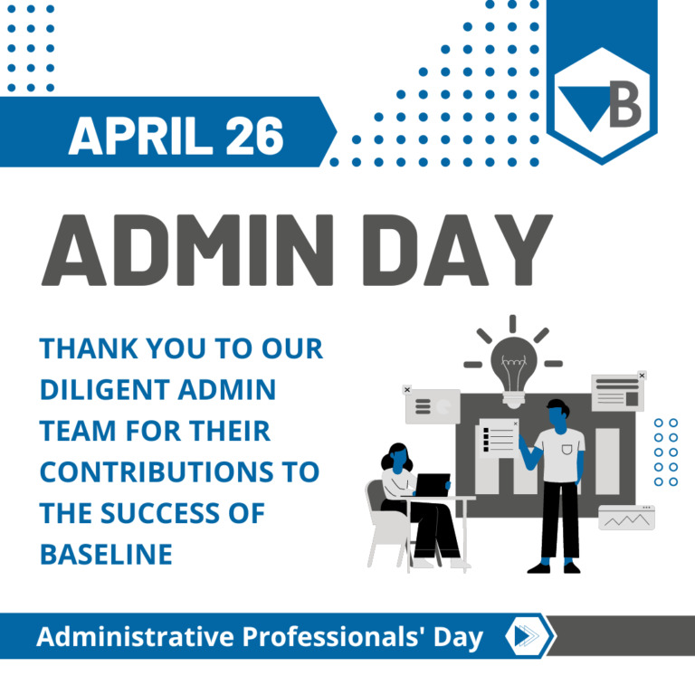 Admin Day (Thank you to our Diligent Admin Team) - Baseline Corp